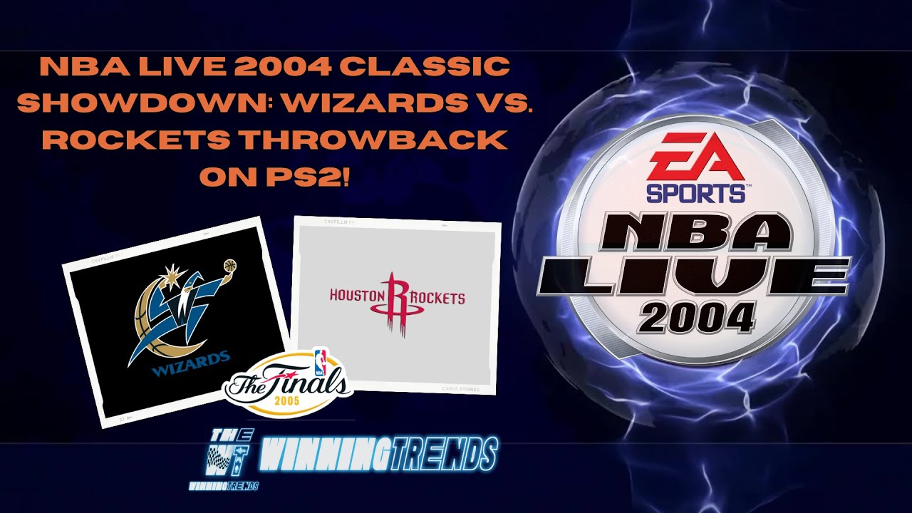 NBA Finals Showdown: Wizards vs. Rockets - NBA Live 2004 on PS2! - YouTube