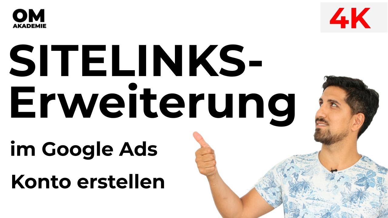 Google Ads Sitelinks-Erweiterungen (Tutorial) - YouTube
