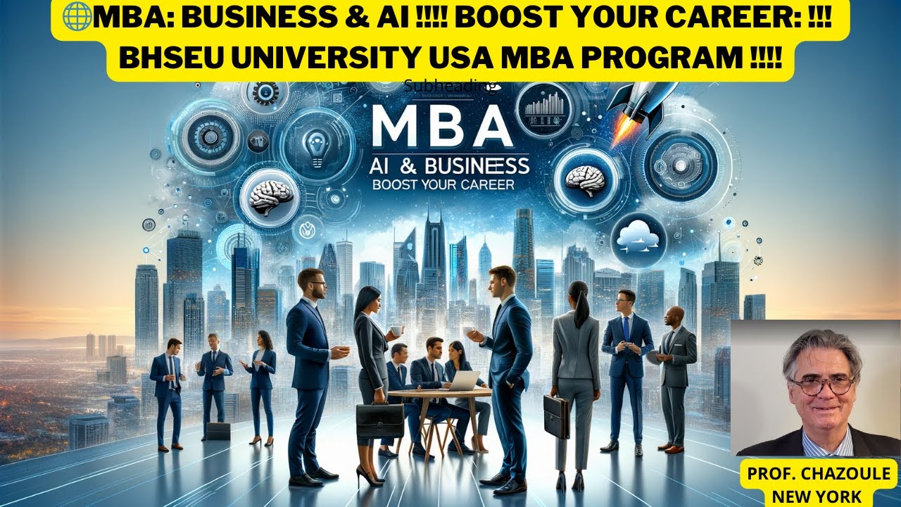 🌐MBA: BUSINESS & AI !!! BOOST YOUR CAREER: !!! BHSEU UNIVERSITY USA MBA ...