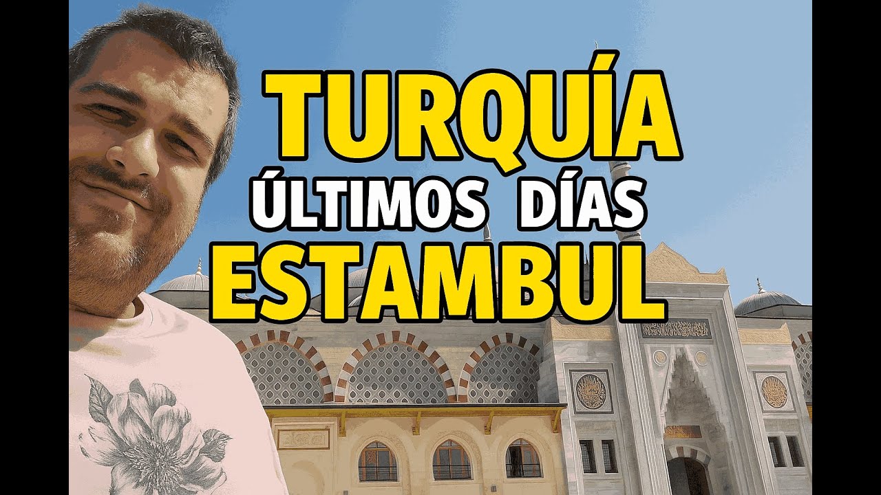 Así fueron mis últimos días en Turquía | Estambul entre vistas ...