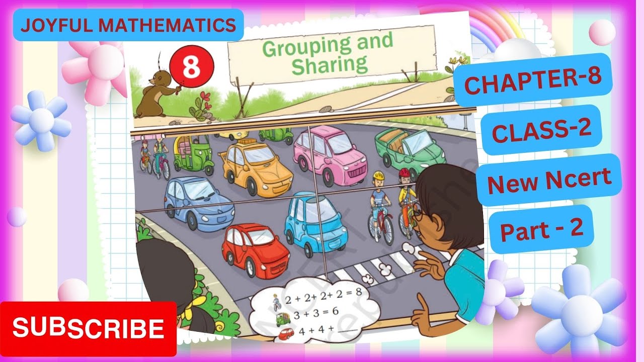 Grouping and Sharing |Chapter 8|Class 2| joyful maths |Part-2|New Ncert ...