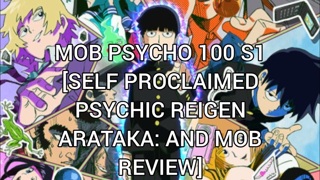 Mob Psycho 100 S1 [Self Proclaimed Psychic Reigen Arataka: And Mob ...