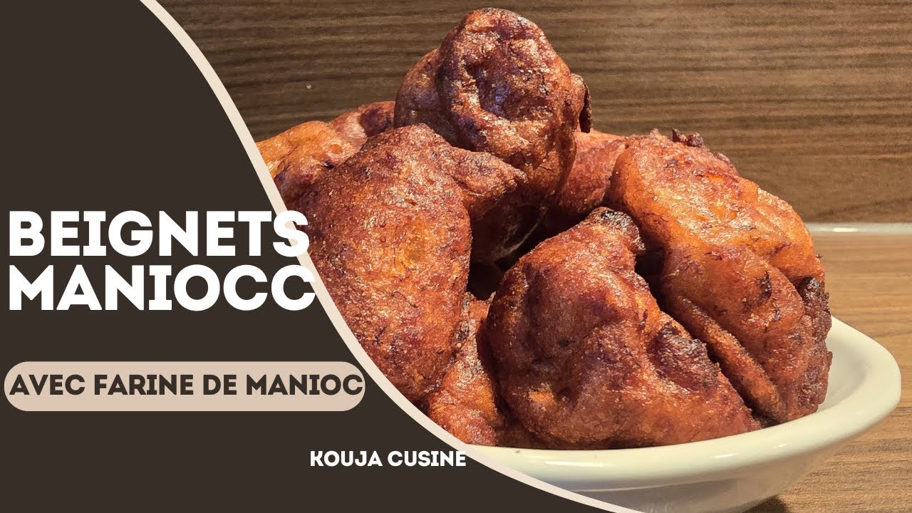 BEIGNETS DE FARINE DE MANIOC ET BANANE! - YouTube