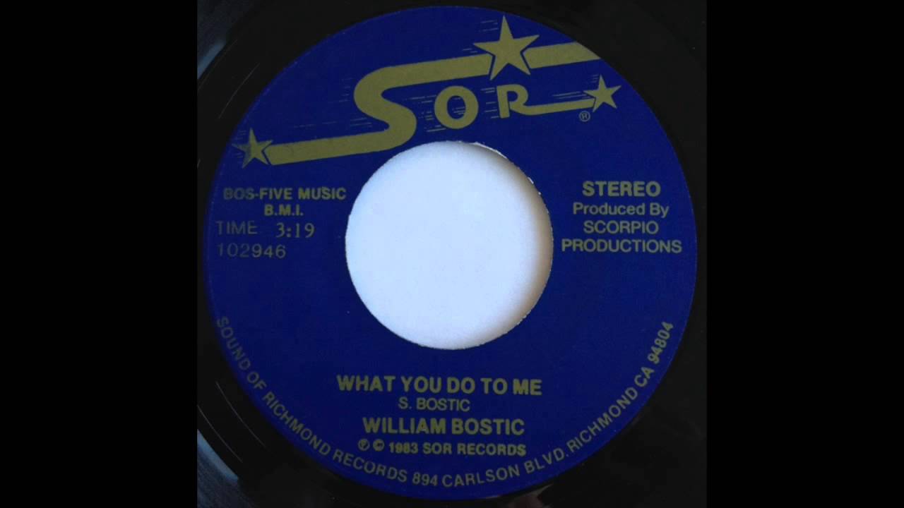 William Bostic What You Do To Me - YouTube