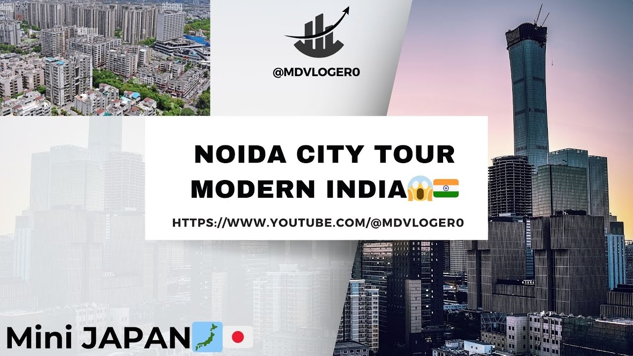 Noida city | most developed city in UP | 2024 new video🍀| Mini Japan in ...