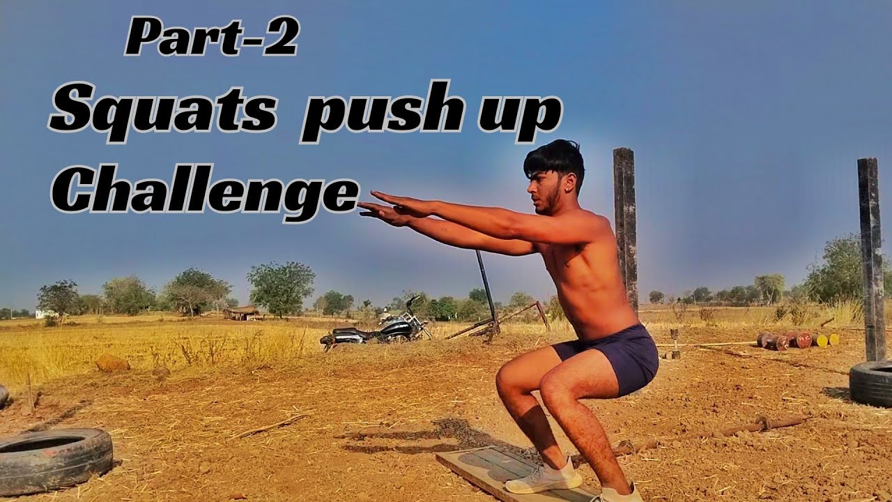 आज मेने [Squats push up] कितनी लगाई 👈 part-2 Squats push up challenge video - YouTube