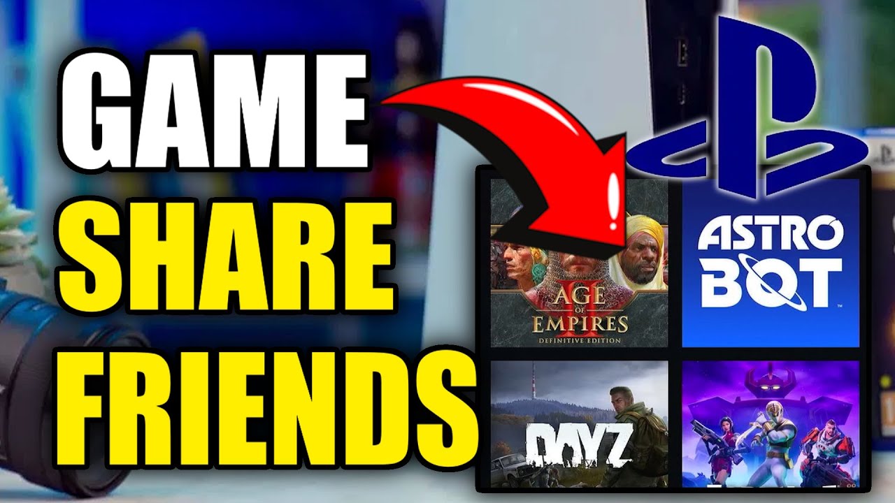 How to GameShare with a Friend on PS5 (Best Method) - YouTube