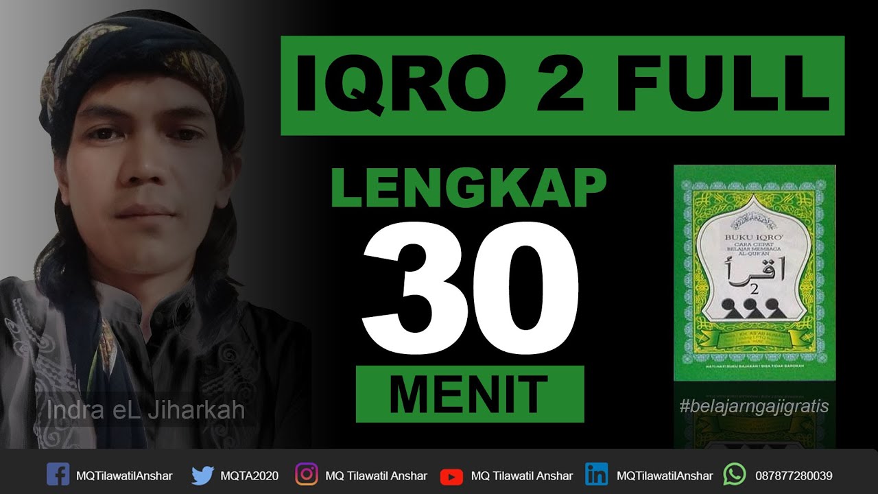 Belajar Baca Iqro 2 Full 32 Halaman Dalam 30 Menit - Indra eL Jiharkah ...
