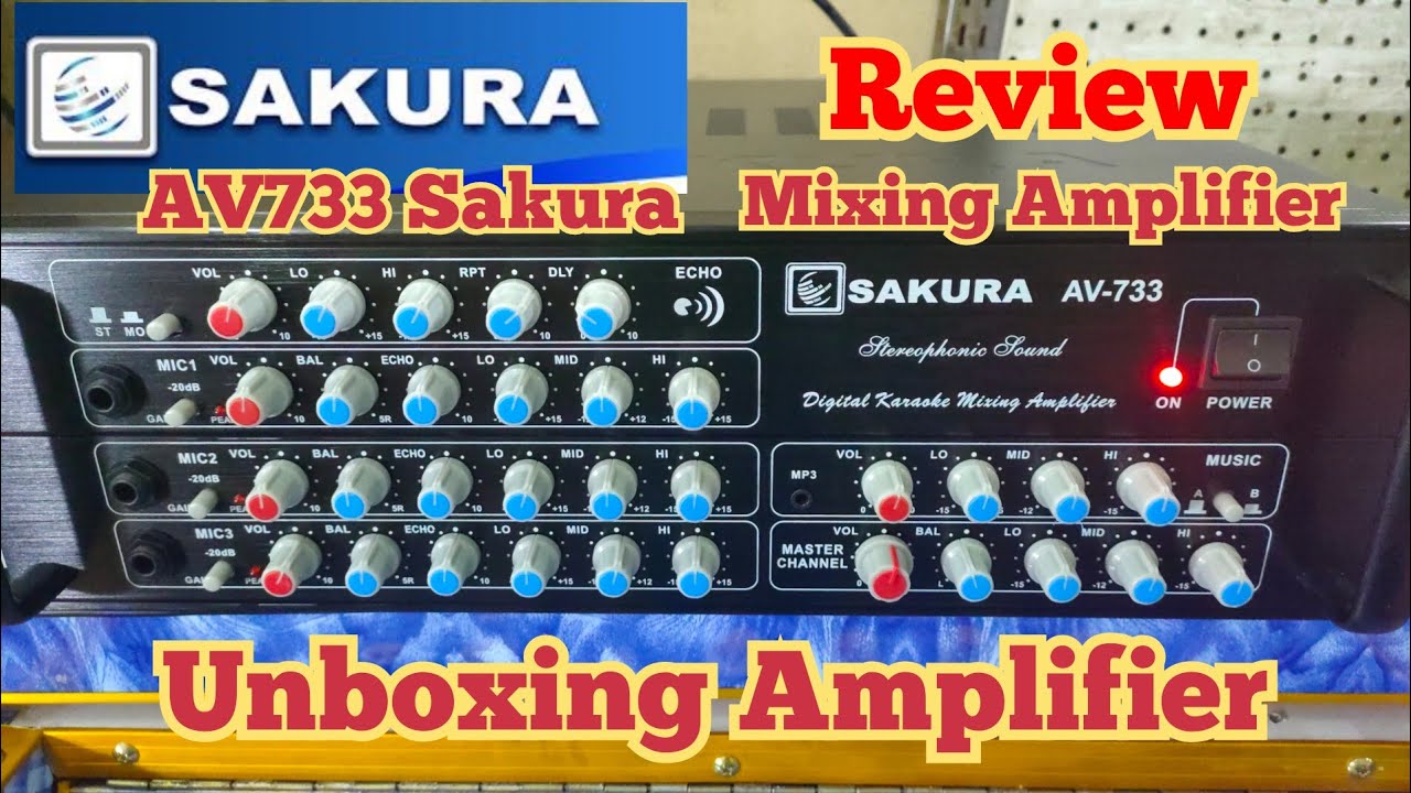 Sakura AV-733 Mixing Amplifier Unboxing + Review - YouTube