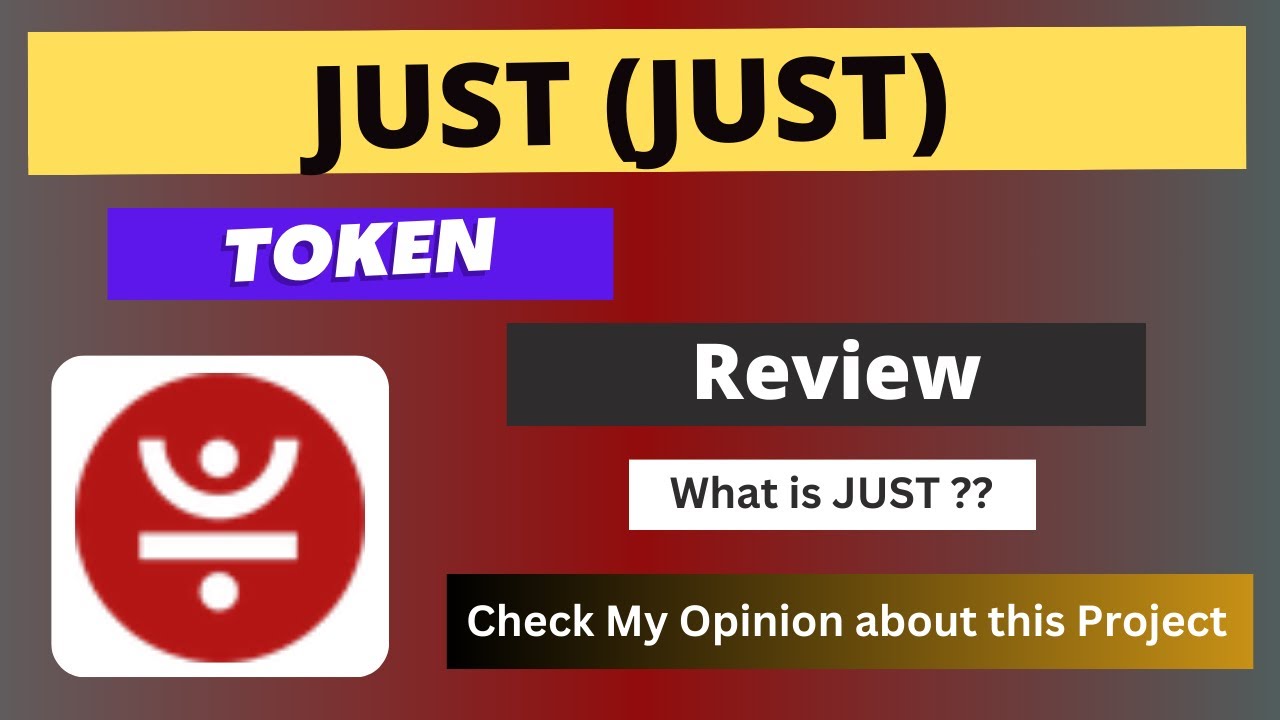 What is JUST (JUST) Coin | Review About JUST Token - YouTube
