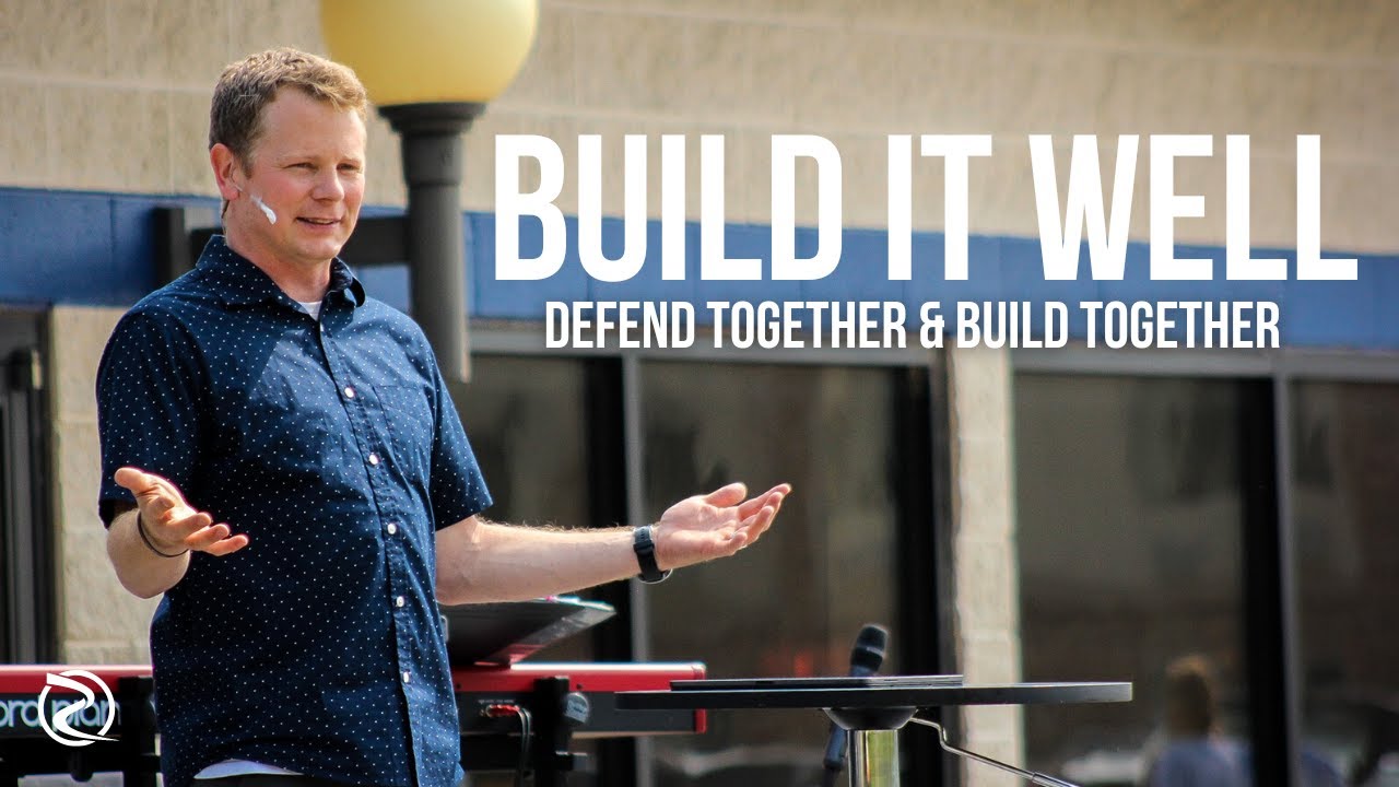 Build It Well - Week 2 | Defend Together & Build Together - YouTube