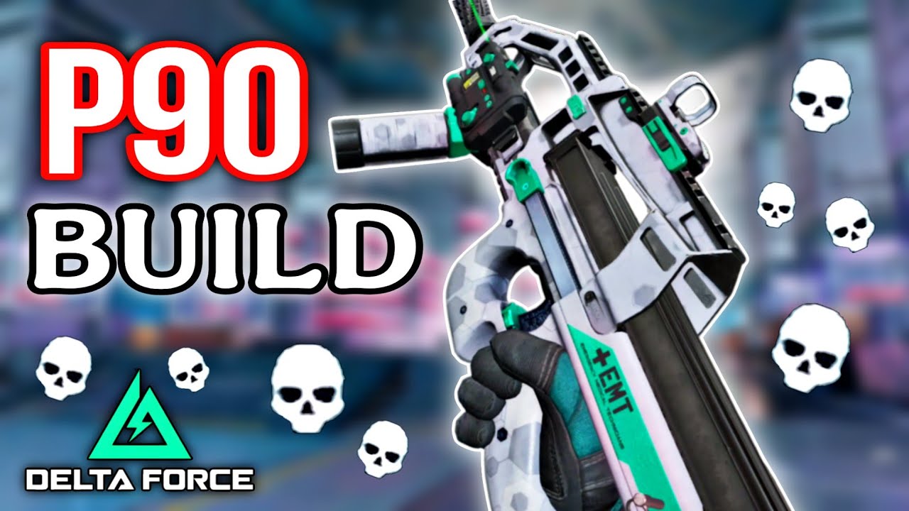 Delta Force Mobile Best P90 Build | Zero Recoil P90 Build Loadout Delta ...