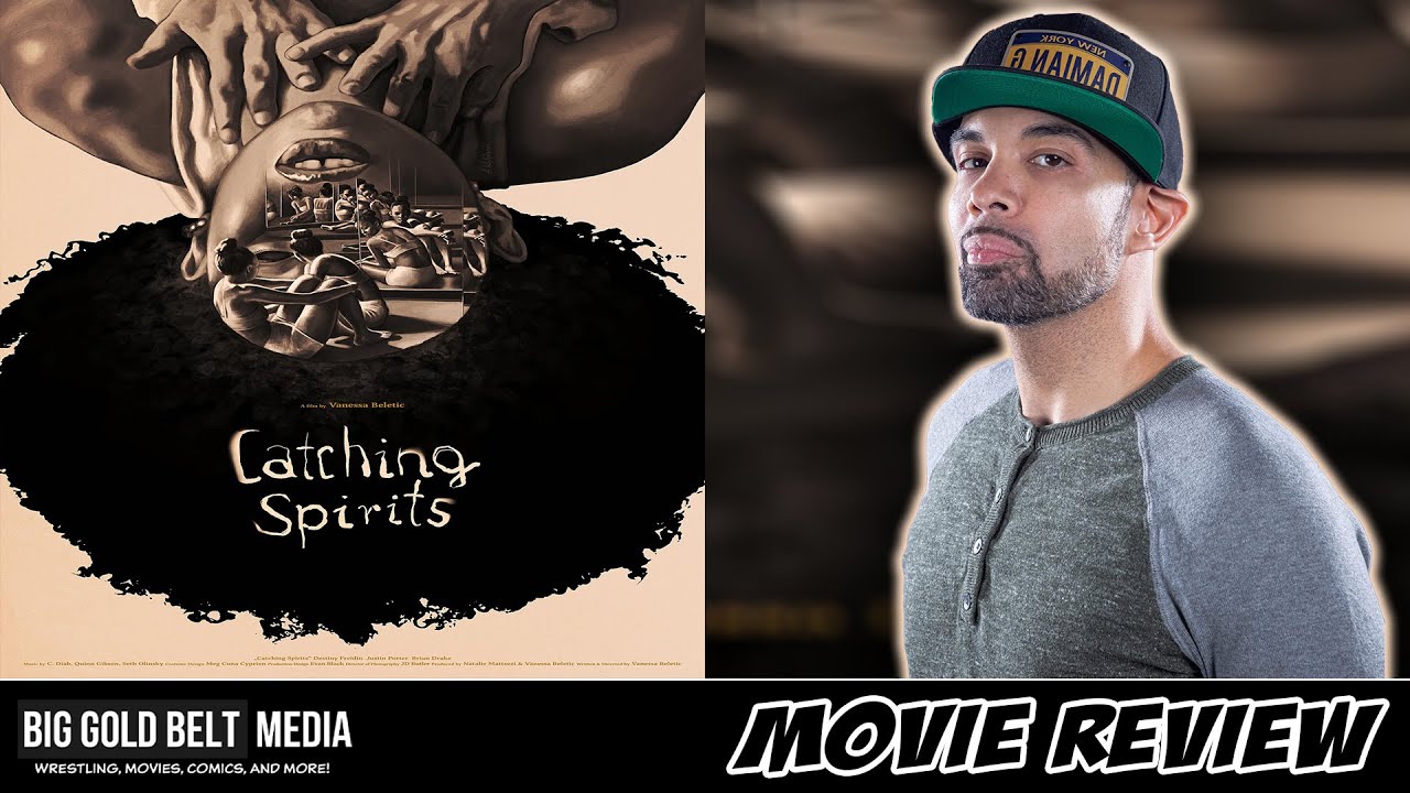 Catching Spirits - Review (2022) | Brian Drake, Destiny Freidin & Justin Porter - YouTube