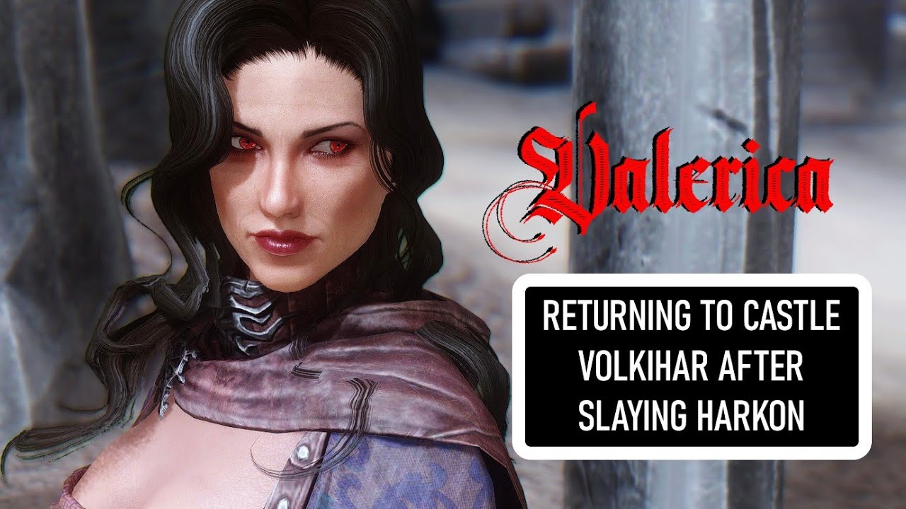 Skyrim | Valerica Returning to Castle Volkihar After Slaying Harkon | Dawnguard DLC - YouTube