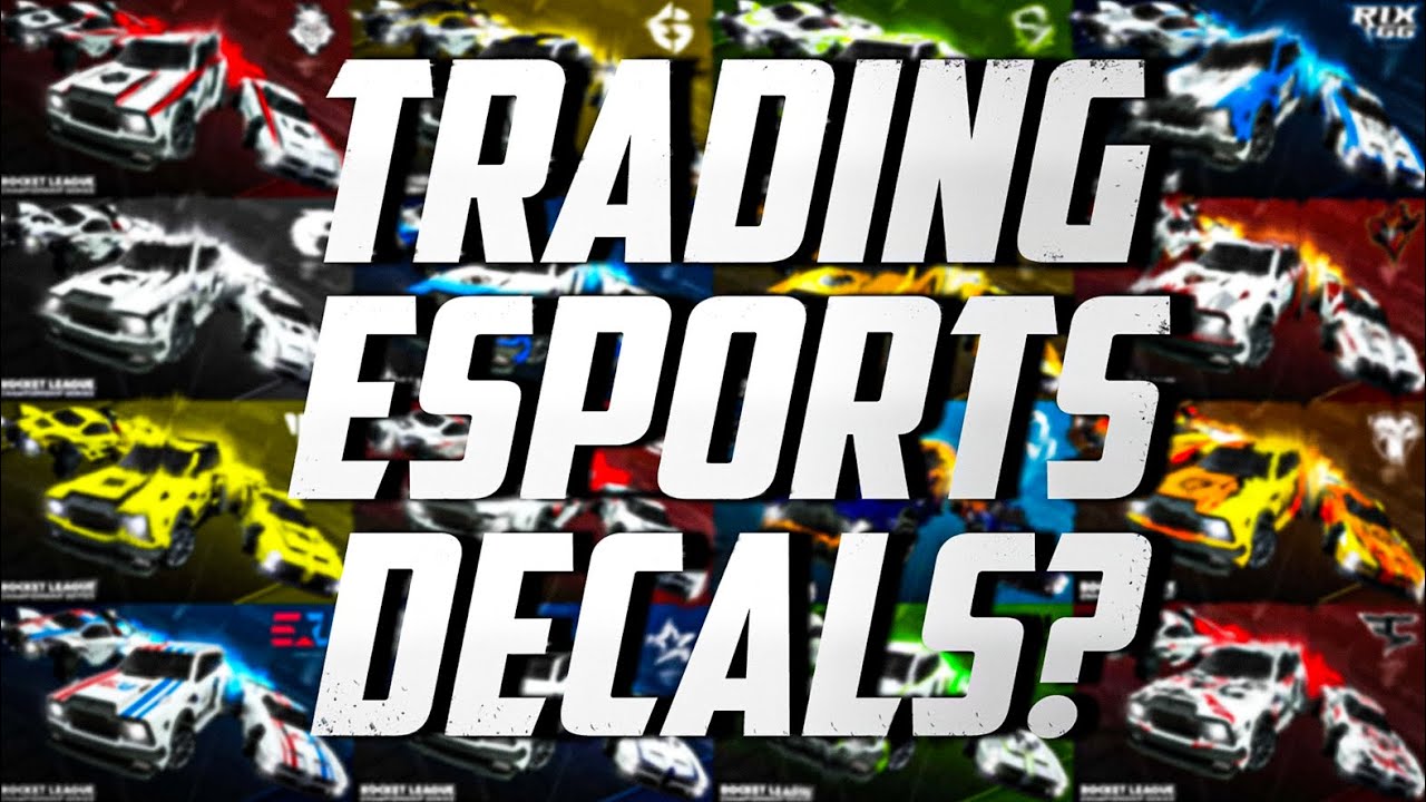 Trading RLCS Esports Decals, 3 Things to Improve about RLCS, and ...