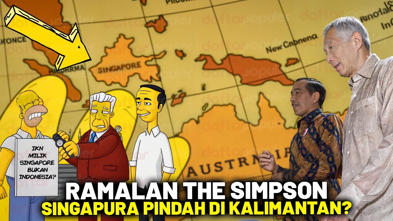 Semua Prediksi The Simpsons PALSU, Cuman PEMBODOHAN? Kalimantan Dijual ...