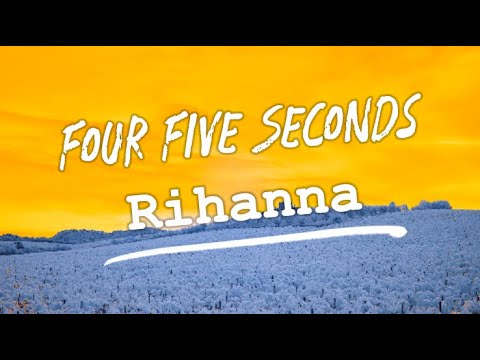 Rihanna ft. Kanye West & Paul McCartnery - Four Five Seconds (With ...