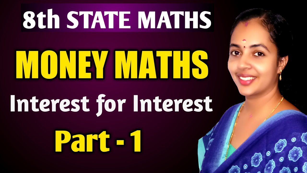 MONEY MATH|INTEREST FOR INTEREST|PART 1|CHAPTER 5|8TH STD STATE MATHS ...