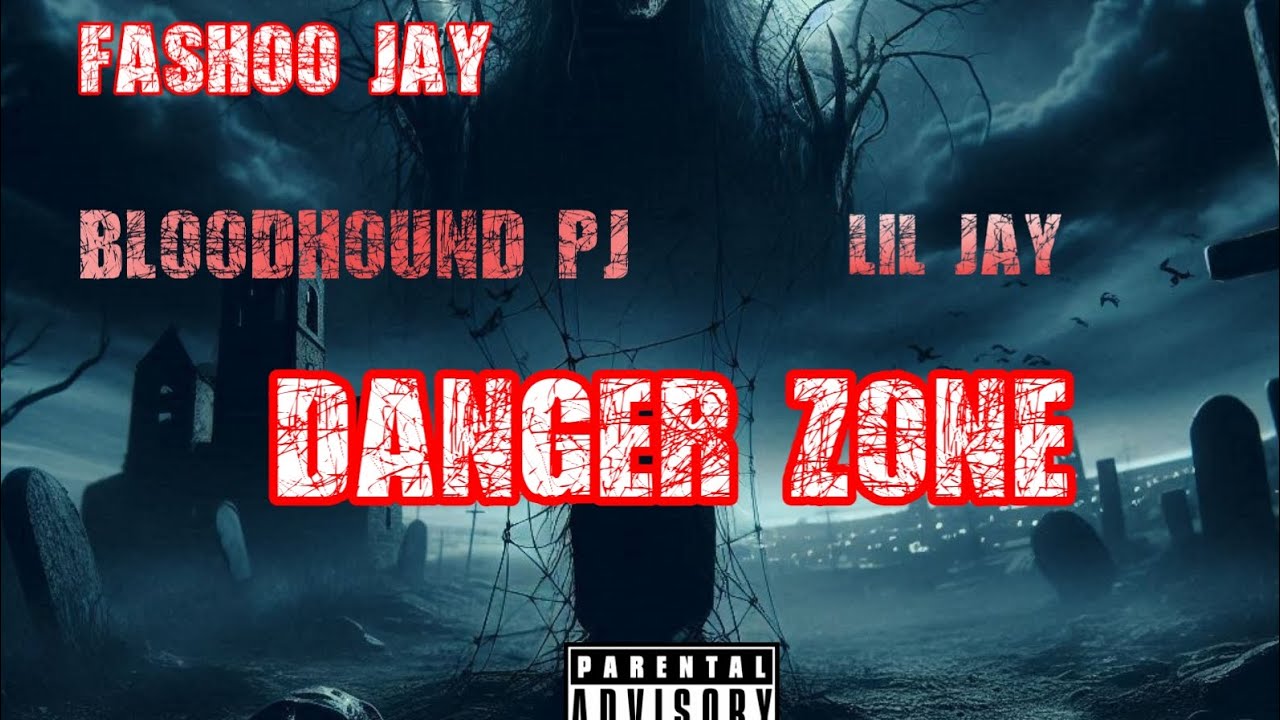 Fashoo Jay - Danger Zone⚠️💨 ft Bloodhound Pj x Lil Jay - YouTube