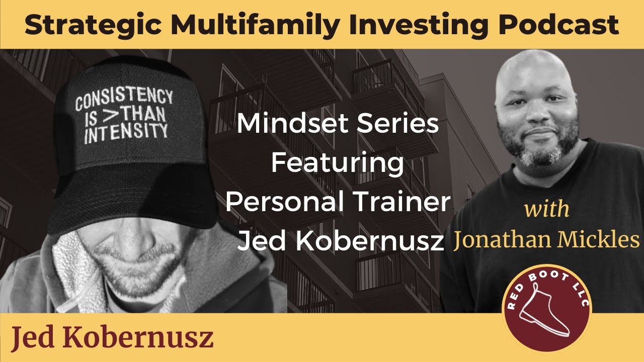Mindset Series w/ Personal Trainer Jed Kobernusz - YouTube
