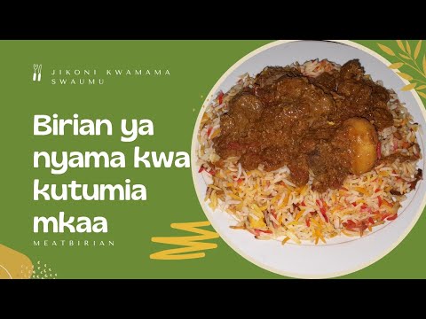 jinsi ya kupika birian ya fastafasta kwa urahisi kwa kutumia jiko la mkaa. - YouTube