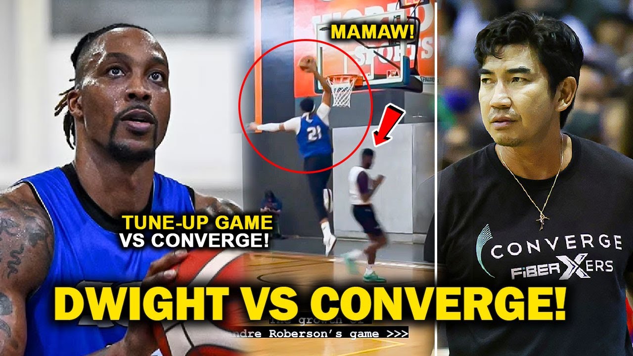 KOPONAN NI DWIGHT HOWARD Kinawawa lang ang mga PBA PLAYERS sa Tune-up ...