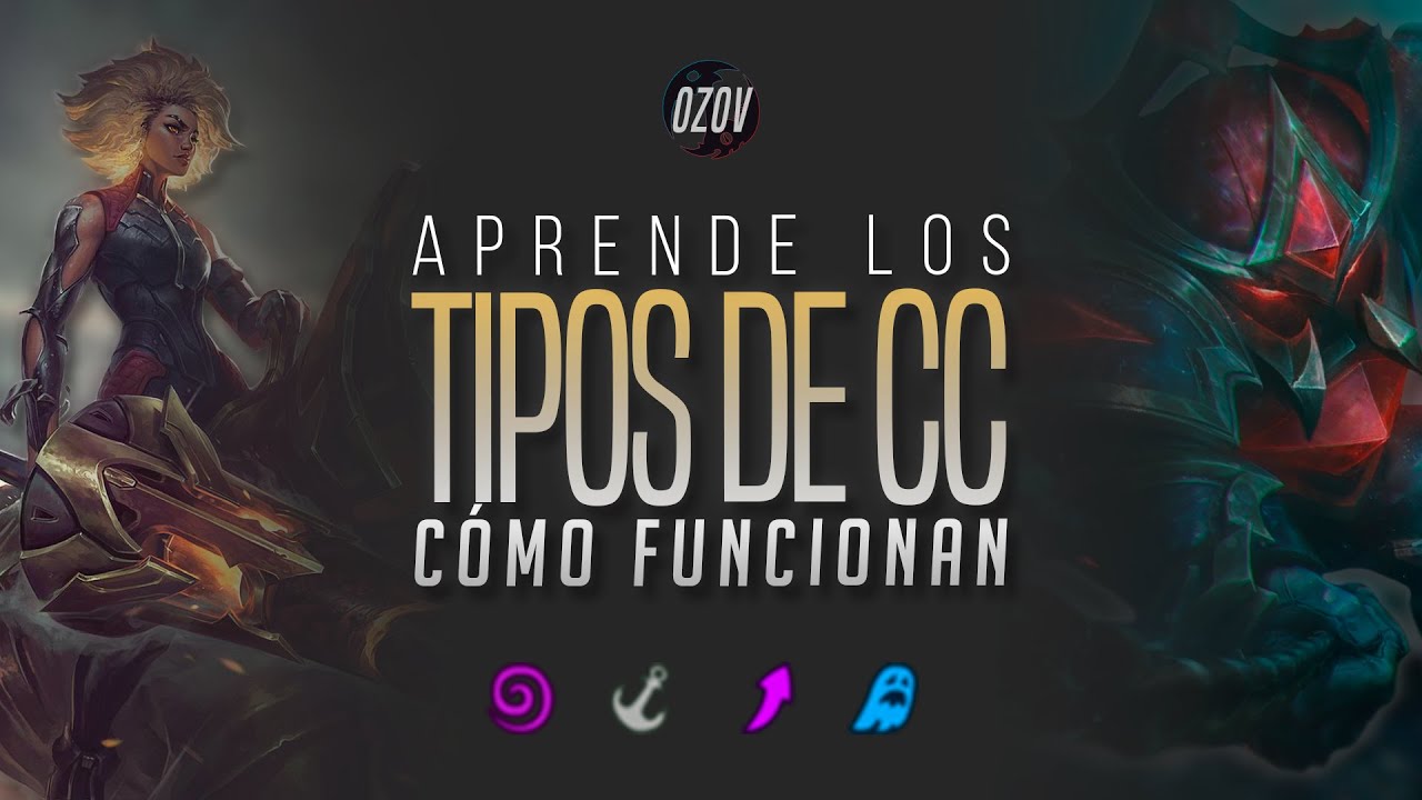 💫 Tipos de CC en LoL 💫 Cómo funcionan, evitarlos, anularlos o ...