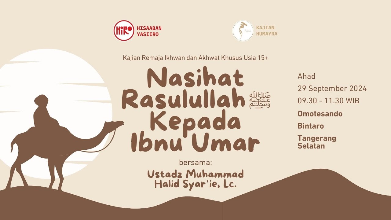 NٍِASIHAT RASULULLAH ﷺ KEPADA IBNU UMAR | Ustadz Muhammad Halid Syar'ie ...