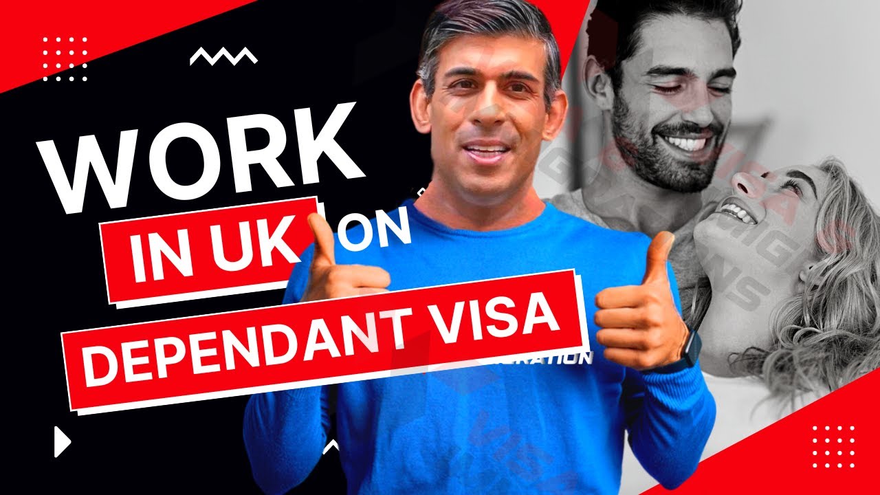 Work In UK For Spouse On Dependent Visa UK Dependent Visa 2023