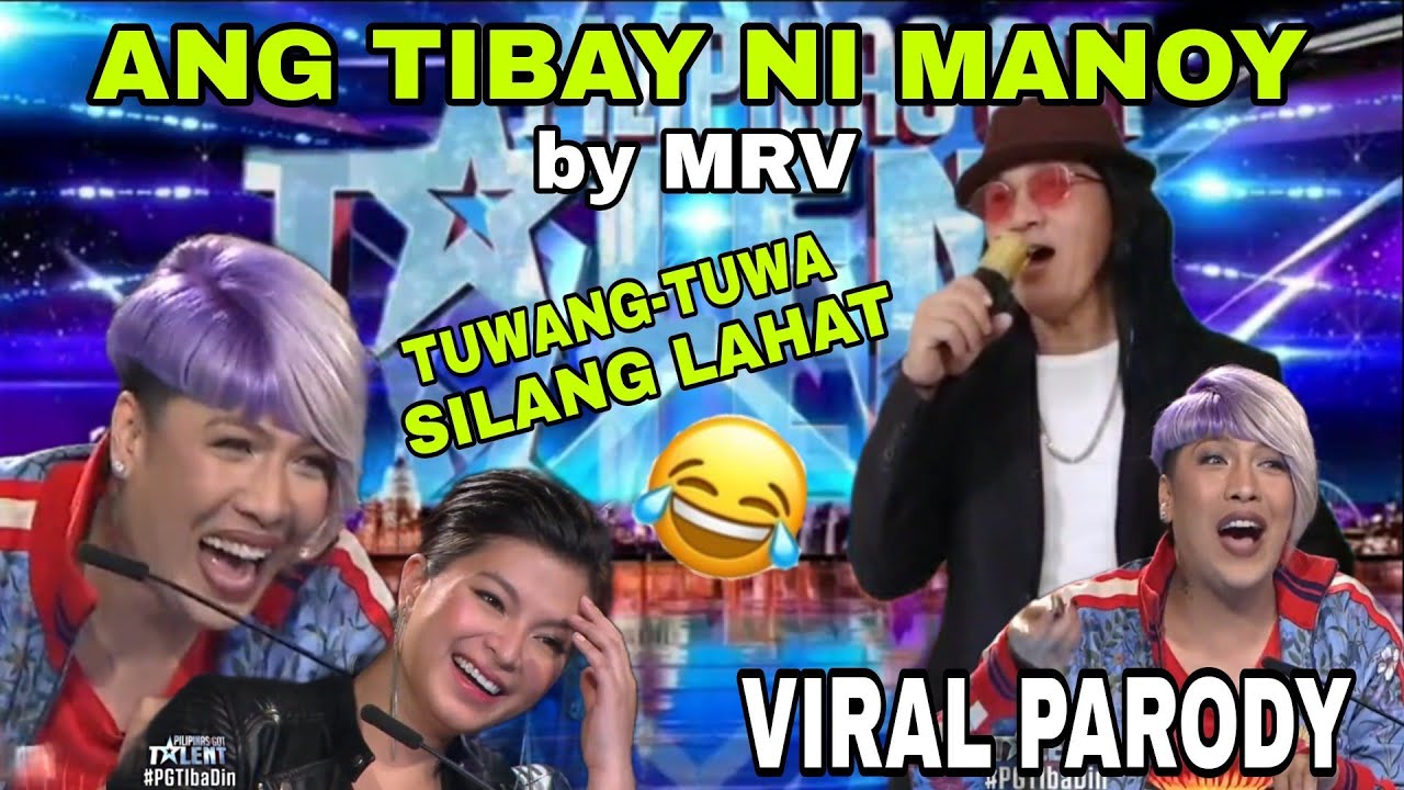 ANG TIBAY NI MANOY (Parody Song) by MRV | Pilipinas Got Talent SPOOF ...