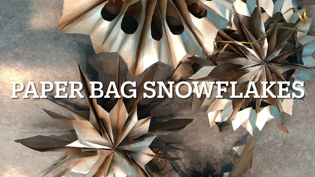 Paper Bag Snowflake Craft! - YouTube