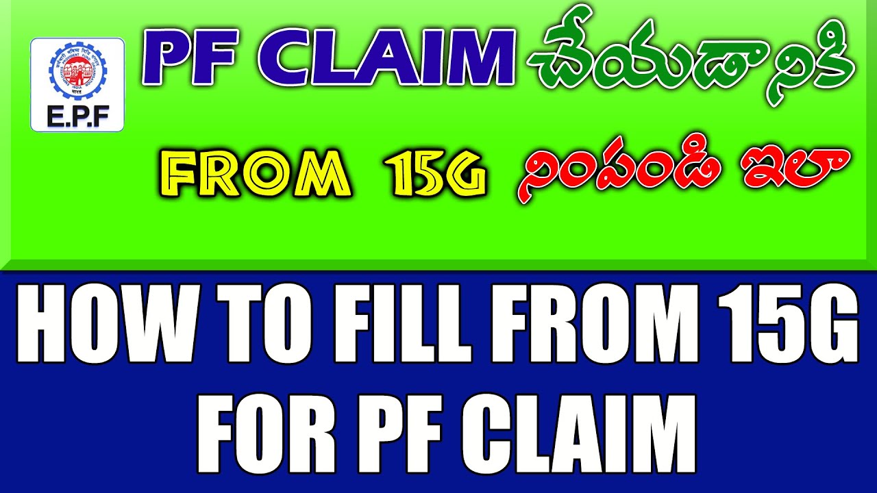 How To Fill Form 15G For PF Withdrawal In Telugu How Important Form how-to-fill-form-15g-for-pf-withdrawal-in-telugu-how-important-form