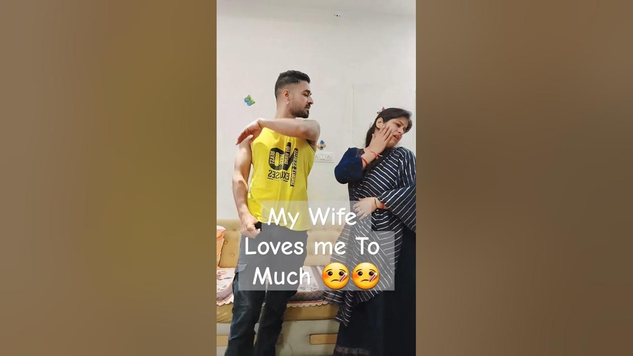 My Wife Loves Me To Much 🤒🤕 #youtubeshorts #viralvideo #couple #couplegoals #shorts #funny # ...