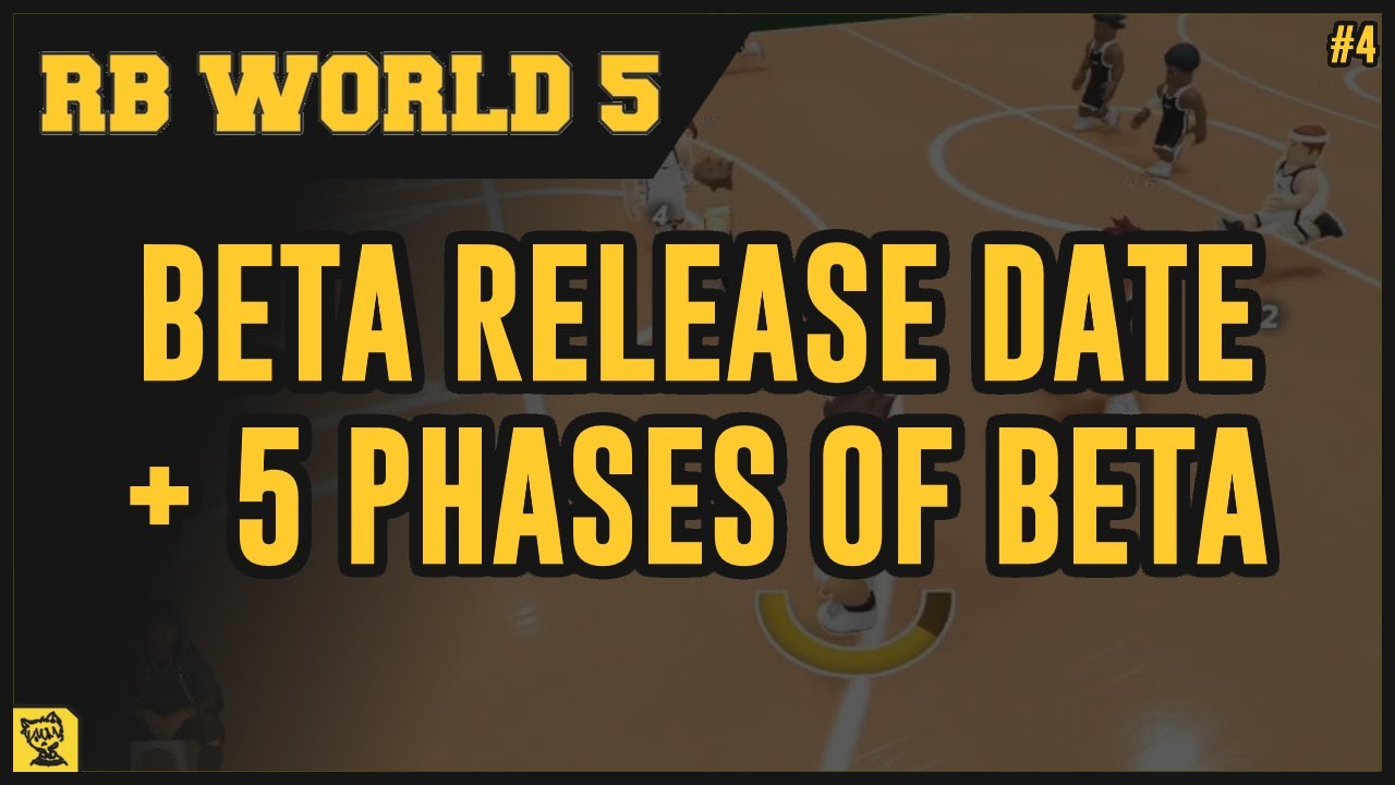 RB WORLD 5 INSIDER #4 | BETA RELEASE DATE + 5 PHASE PLAN - YouTube