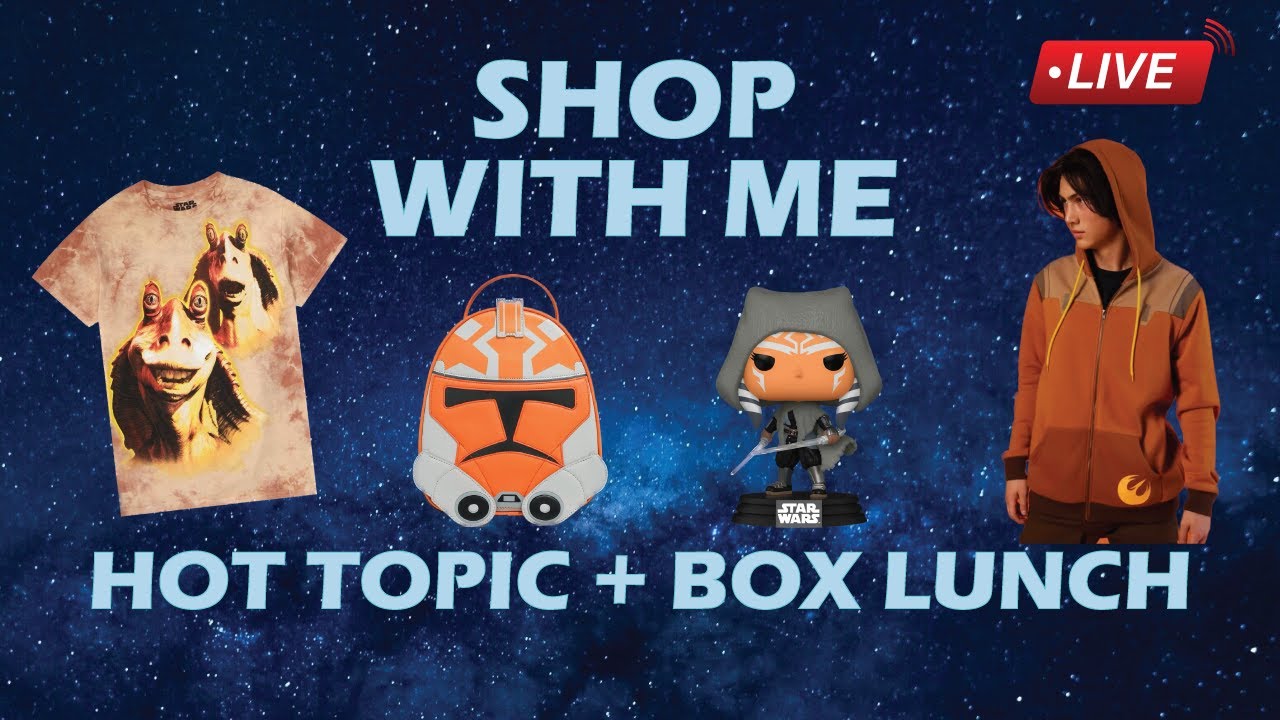 Shop with me for Star Wars stuff // Hot Topic + BoxLunch - YouTube