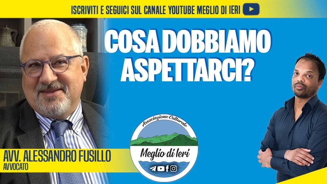 Cosa dobbiamo aspettarci? ALESSANDRO FUSILLO - Avvocato - YouTube