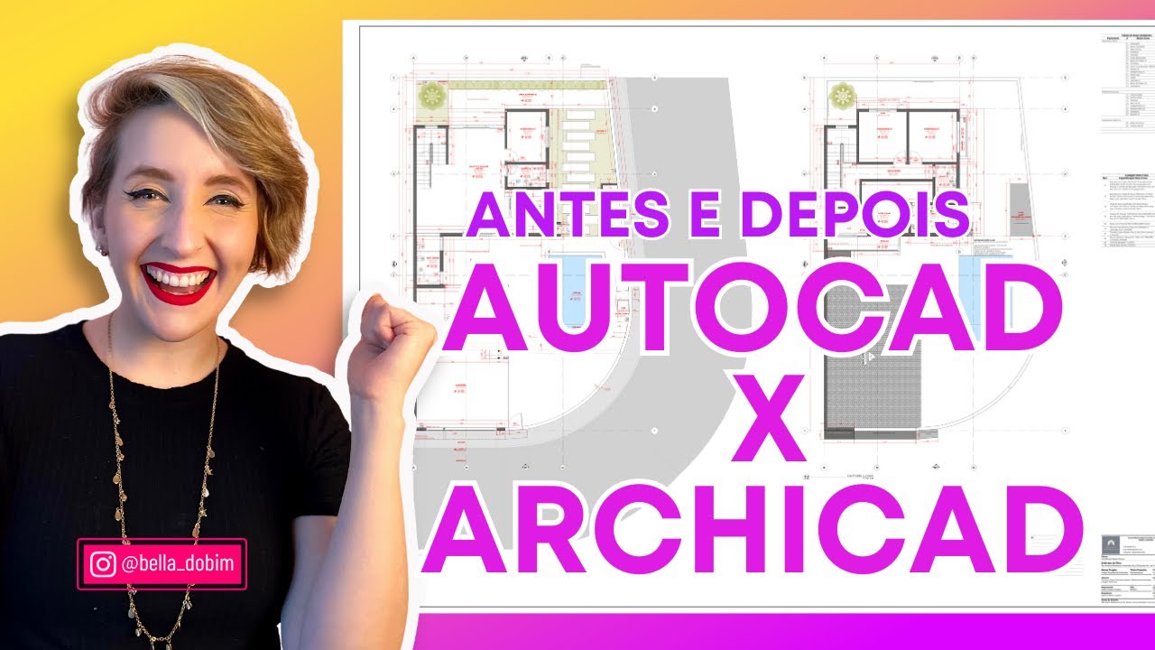 Qual o melhor antes e depois AUTOCAD X ARCHICAD? - BELLA DO BIM - YouTube