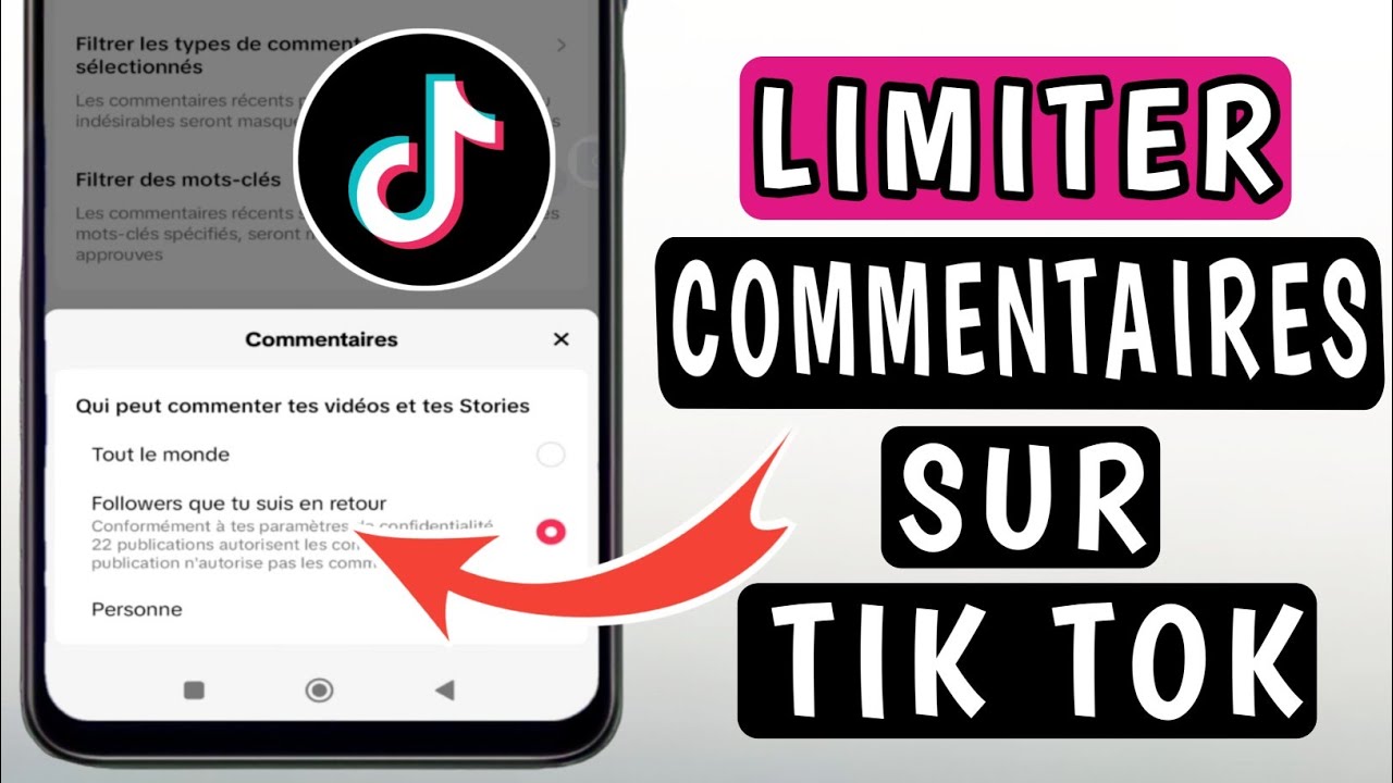 comment limiter les commentaires sur tik tok - comment désactiver les commentaires sur tik tok ...