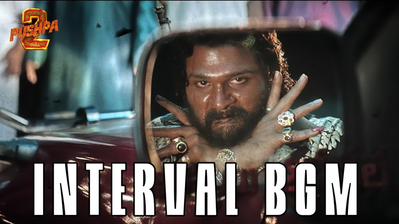 Pushpa 2 : Interval BGM | Allu Arjun | DSP | Sukumar | High Quality BGM ...