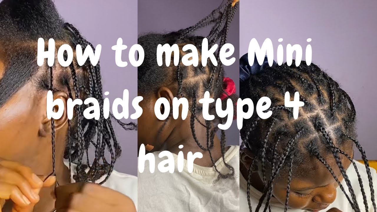 How to make mini braids on type 4 hair | step by step tutorial | 6 ...