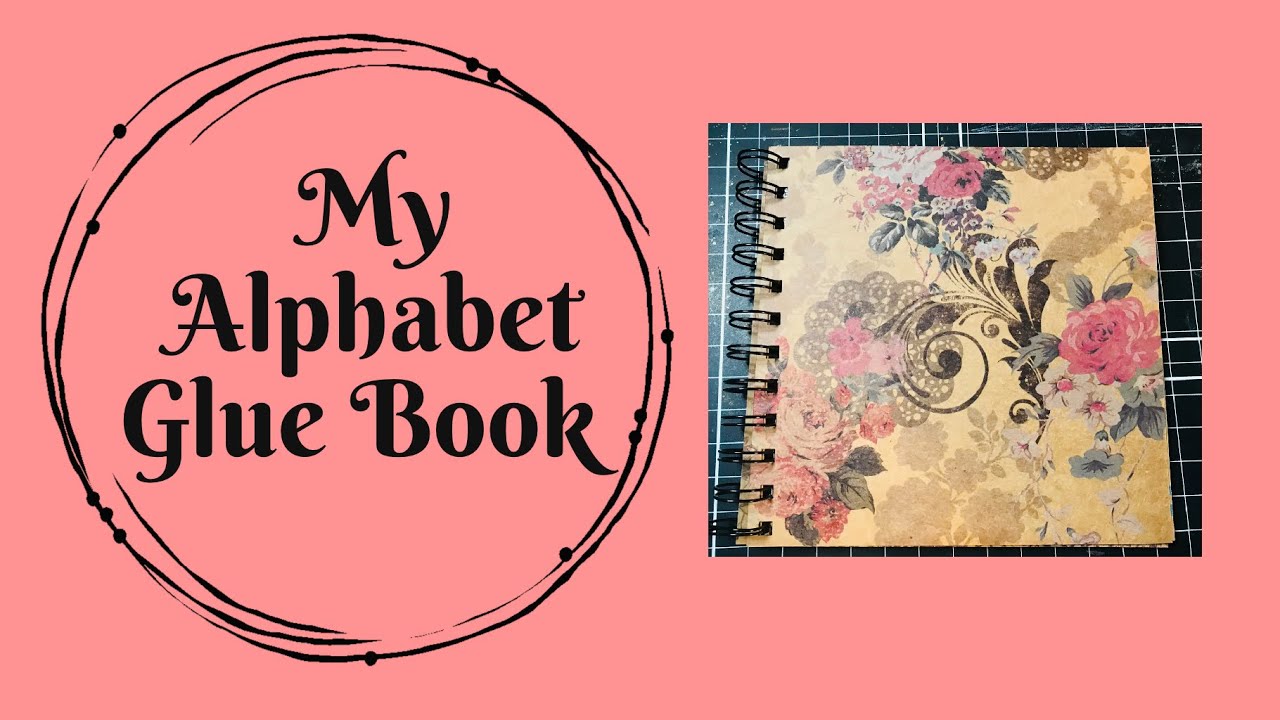 My Alphabet Glue Book - YouTube