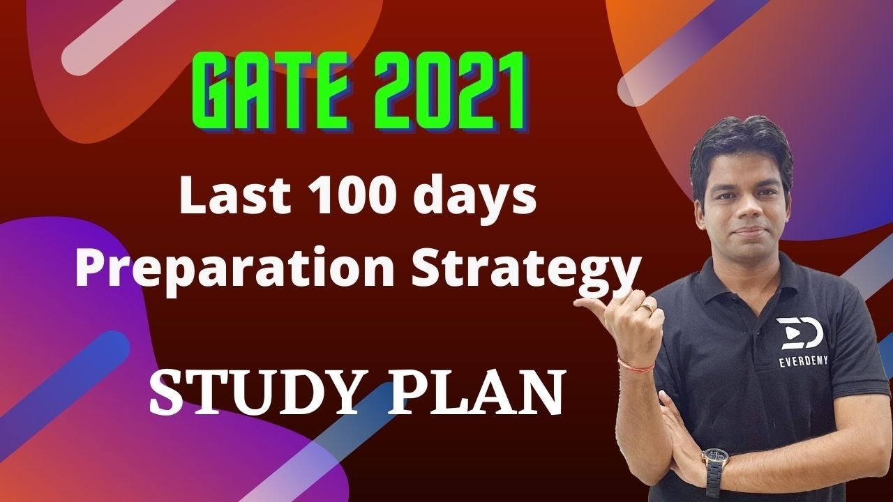 Gate 2021 Last 100 Days Study Plan - YouTube