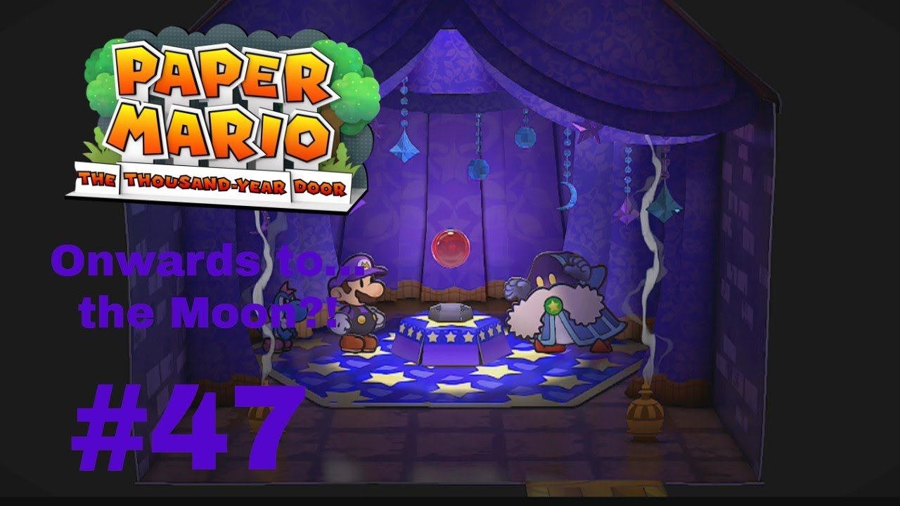 Paper Mario: The Thousand-Year Door Part 47: Wander Over Yonder! - YouTube