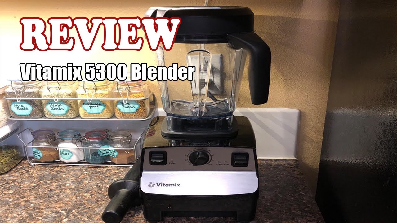 Vitamix 5300 Blender - Review 2022 - YouTube
