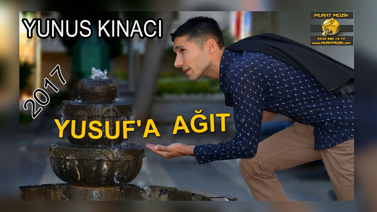 Yusufa Ağıt 2017 YUNUS KINACI 2017 - YouTube