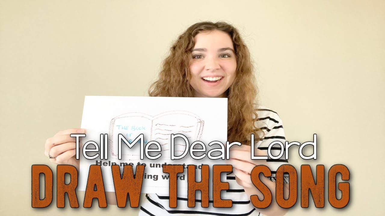 Tell Me Dear Lord Draw the Song ~ Primary Singing Time Idea - YouTube