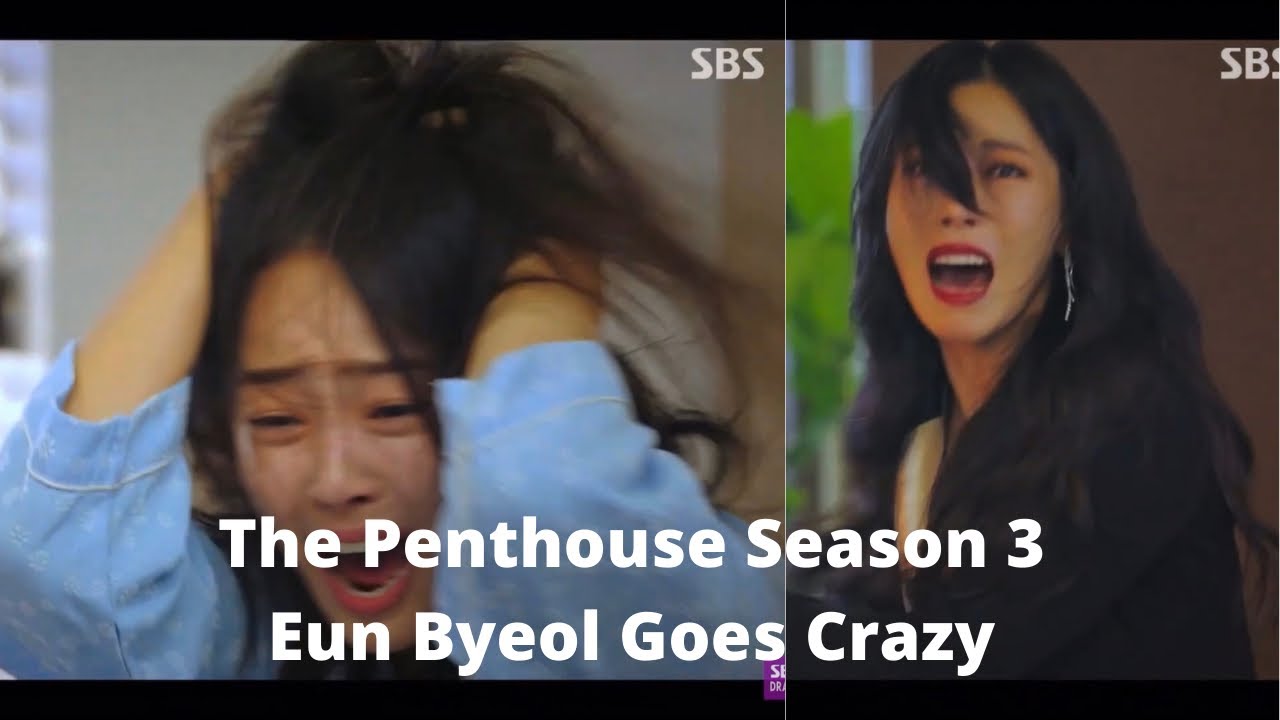 The Penthouse Season 3 | Eun Byeol Goes Crazy - YouTube
