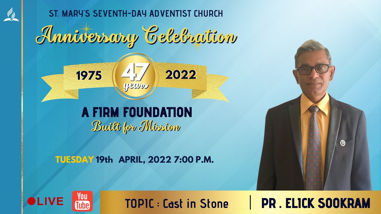 Tuesday 19th April, 2022 Pr. Elick Sookram (Cast in Stone) 47th ...