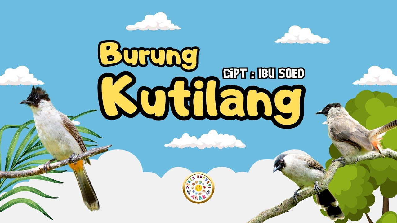Burung Kutilang | Lagu Anak Populer | Lagu Anak-anak - YouTube