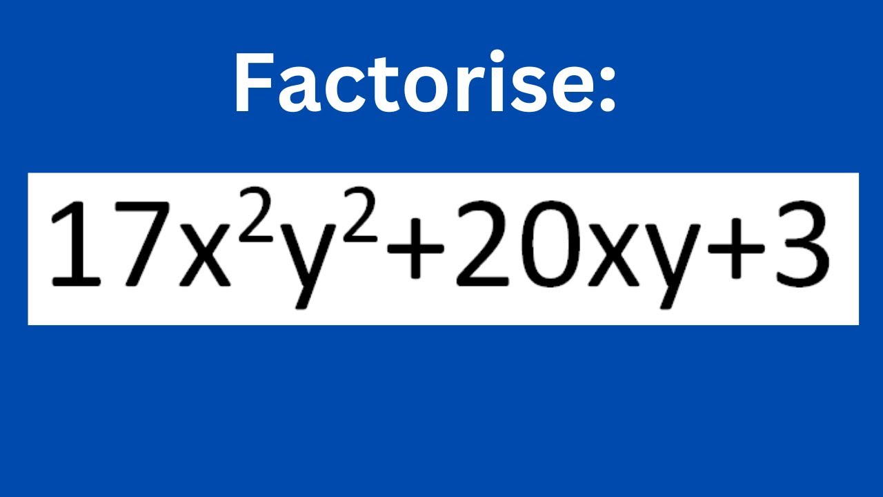 Factorise 17x 2y 2 20xy 3 YouTube factorise-17x-2y-2-20xy-3-youtube